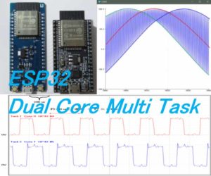 Arduino – ESP32 のマルチタスク ( Dual Core ) を試す | mgo-tec電子工作
