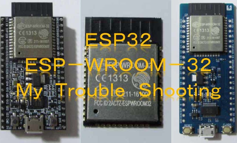 ESP32 ( ESP-WROOM-32 , M5Stack )自分的 トラブルシューティング まとめ | ページ 7 / 7 | mgo-tec電子工作